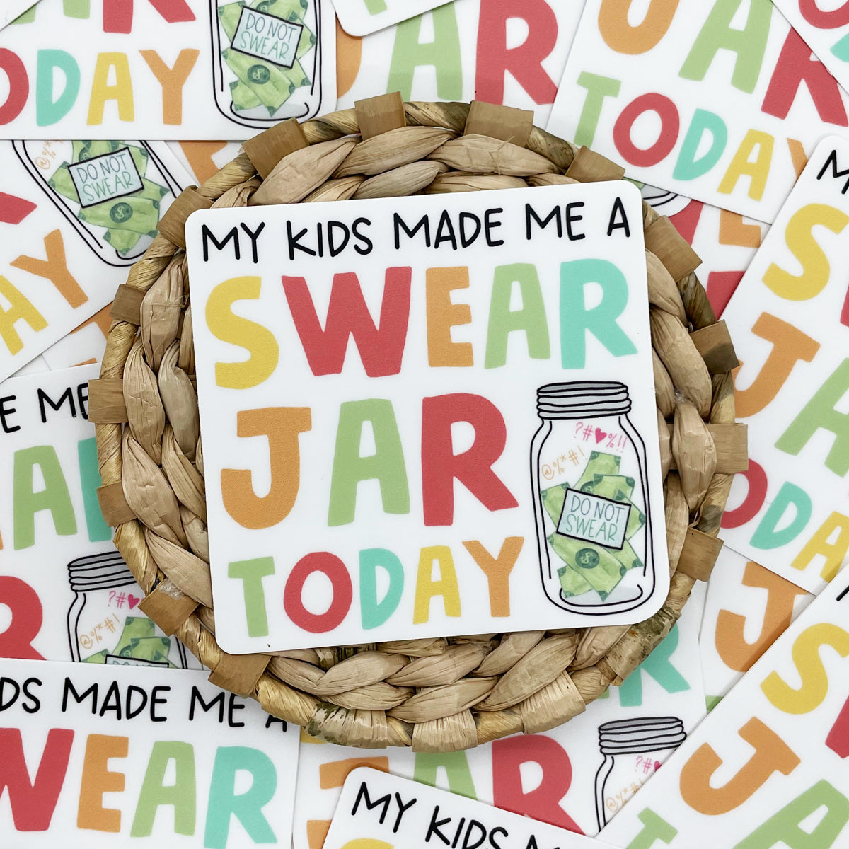 My Kids Made Me A Swear Jar Sticker – Scenic Route Design Co.