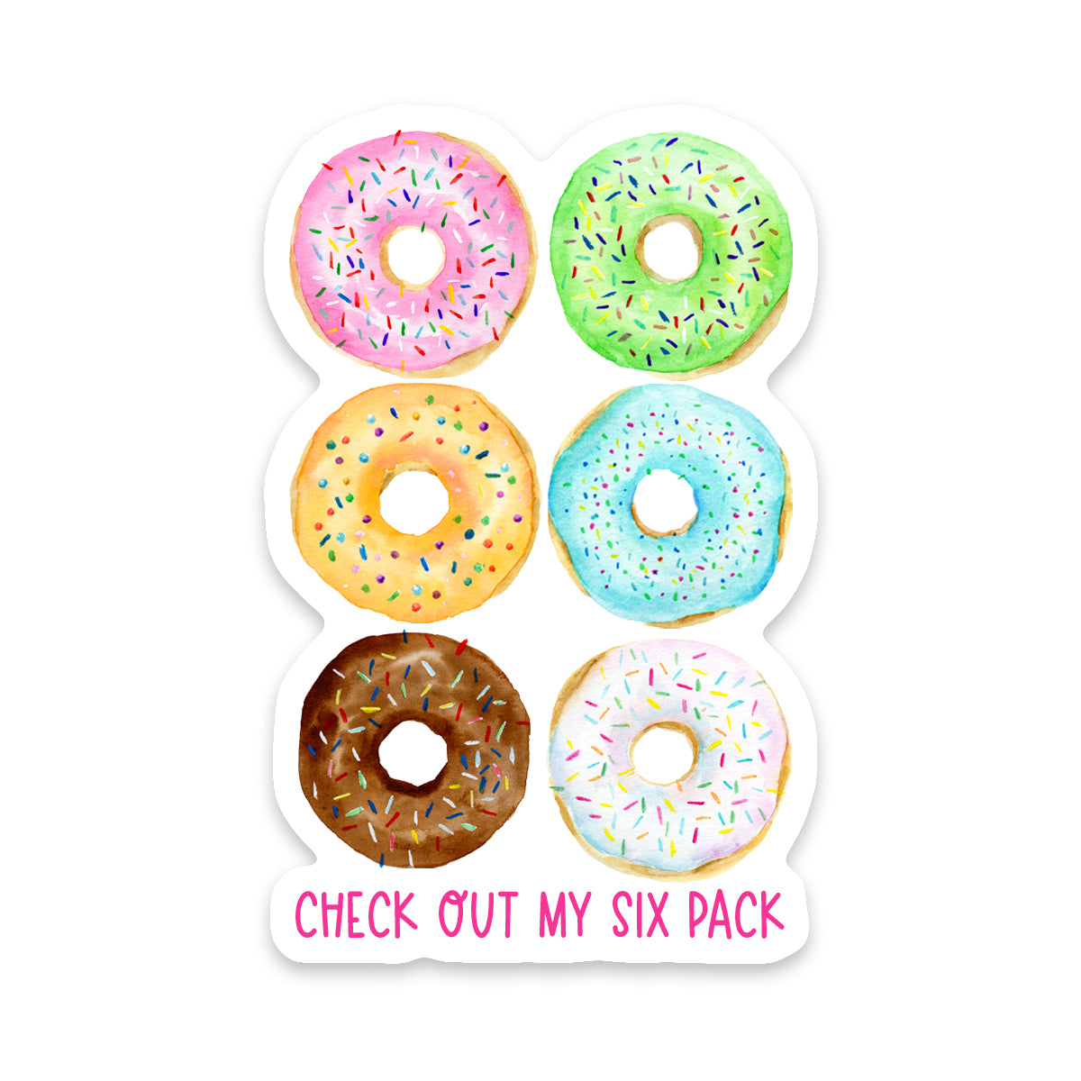 Donut Check Out My Six Pack Sticker – Scenic Route Design Co.