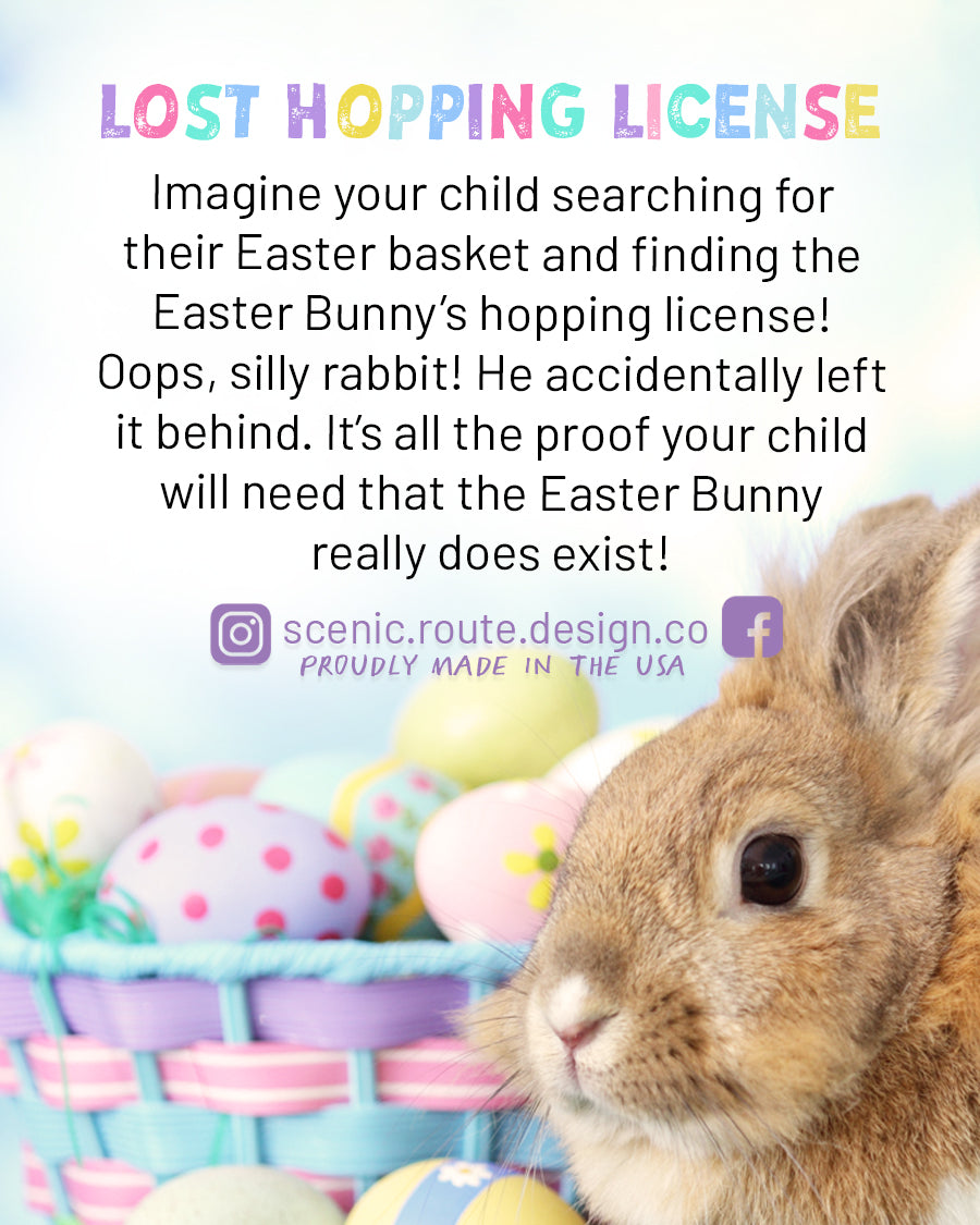 Easter Bunny Lost Hopping License – Scenic Route Design Co.