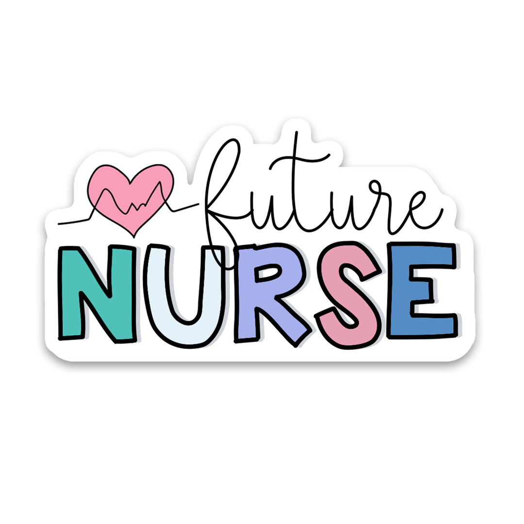 Future Nurse Sticker – Scenic Route Design Co.
